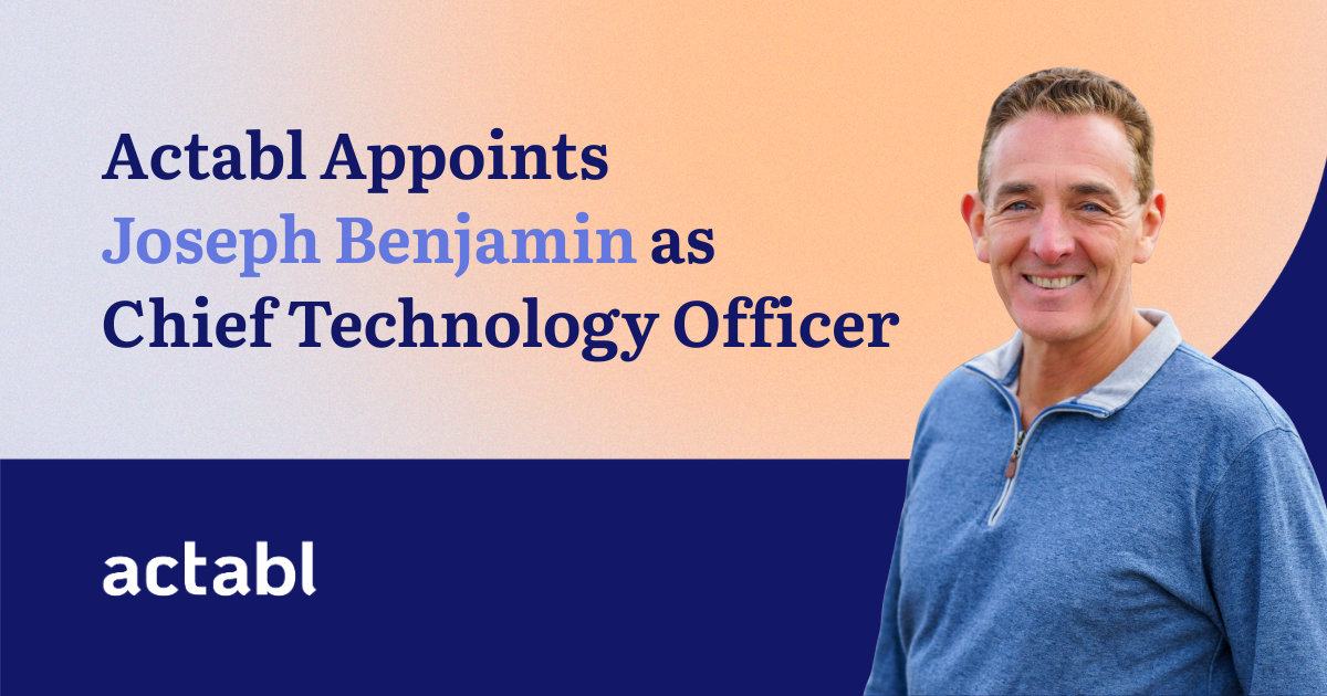 Actabl Appoints Joseph Benjamin as CTO to Lead Tech Innovation