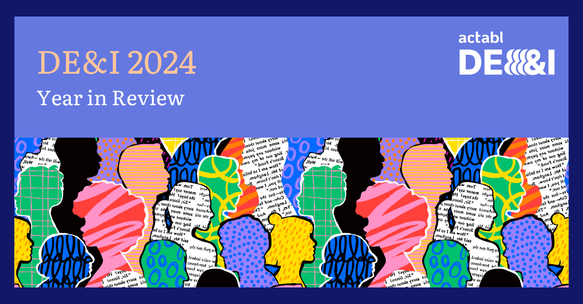 2024 DE&I Year in Review - Actabl